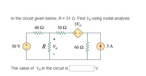 solved in the circuit given below r 31 Ω find vo using