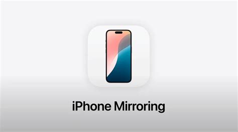 如何在 Ios 18 和 Macos Sequoia 上使用 Iphone Mirroring 镜像