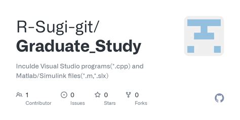 GitHub R Sugi Git Graduate Study Inculde Visual Studio Programs Cpp And Matlab Simulink