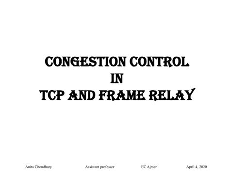 Ppt Congestion Control In Tcp And Frame Relay Powerpoint Presentation