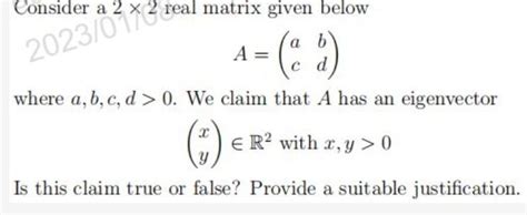 solved consider a 2×2 real matrix given below a acbd where