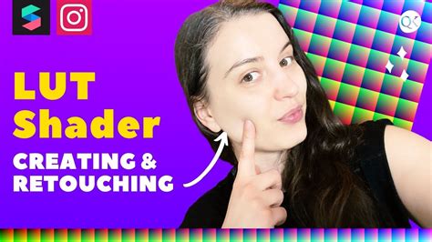How To Create A Lut Retouching In Spark Ar With The Colorlutshader