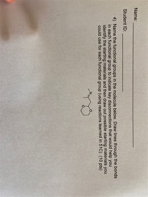 Solved Name Student ID Name The Functional Groups In Chegg