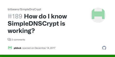 How Do I Know Simplednscrypt Is Working Issue Bitbeans Simplednscrypt Github