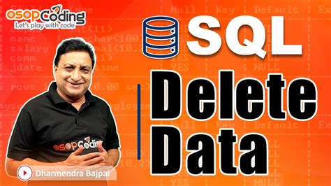 Delete Data In Sql Delete Command Sql For Beginners Sql Tutorial Sql Lec15 Youtube