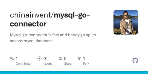 GitHub Chinainvent Mysql Go Connector Mysql Go Connector Is Fast And Handy Go Api To Access