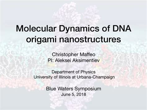 Ppt Molecular Dynamics Of Dna Origami Nanostructures Christopher Ma Ff Powerpoint