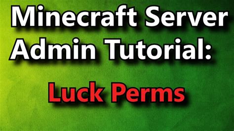 Minecraft Admin How To Luckperms Youtube