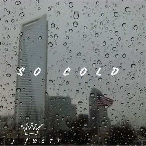 So Cold Single By J Wett Spotify