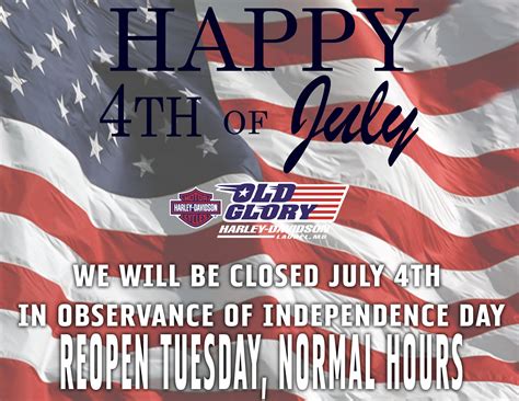We Are Closed Monday July 4th Old Glory Harley Davidson Facebook