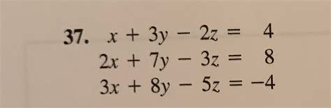 Solved Solve Each System Of Equations By Using The Inverse Chegg Com