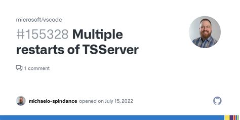 Multiple Restarts Of TSServer Issue Microsoft Vscode GitHub