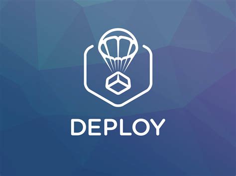 Deploy