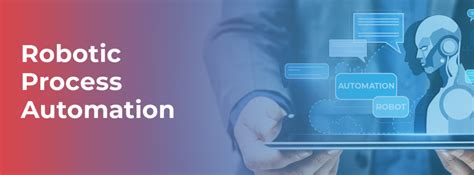 Robotic Process Automation Solutions Boost Efficiency