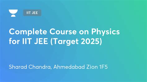 IIT JEE Complete Course On Physics For IIT JEE Growth By Unacademy