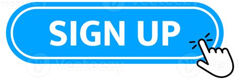 Sign Up Button With Pointer Clicking Web Button Finger Pressing Click To Sign Up Concept