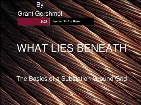 PPT WHAT LIES BENEATH The Basics Of A Substation Ground Grid