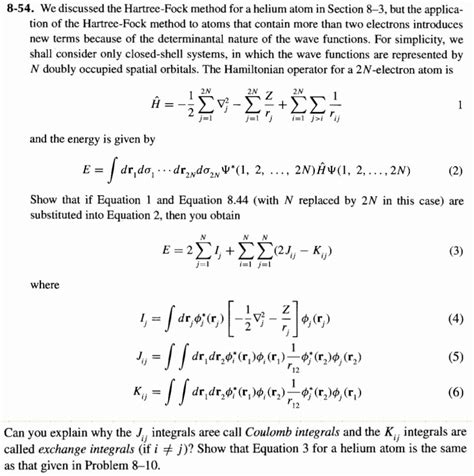 8 54 We Discussed The Hartree Fock Method For A