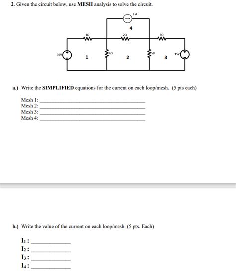 Solved Given The Circuit Below Use MESH Analysis To Chegg