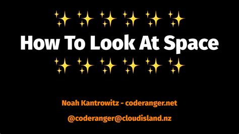 how to look at space pycon au speaker deck