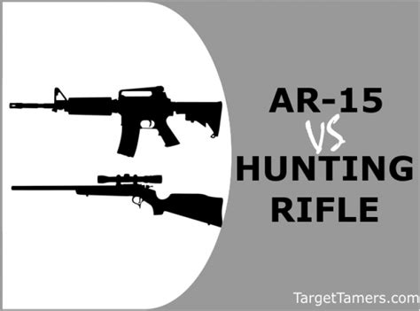 AR 15 VS Hunting Rifle Differences Similarities Benefits Of Each