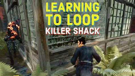 Learning To Loop Killer Shack Dead By Daylight Gameplay Youtube
