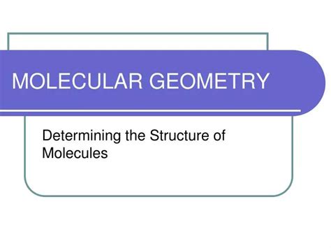 Ppt Molecular Geometry Powerpoint Presentation Free Download Id