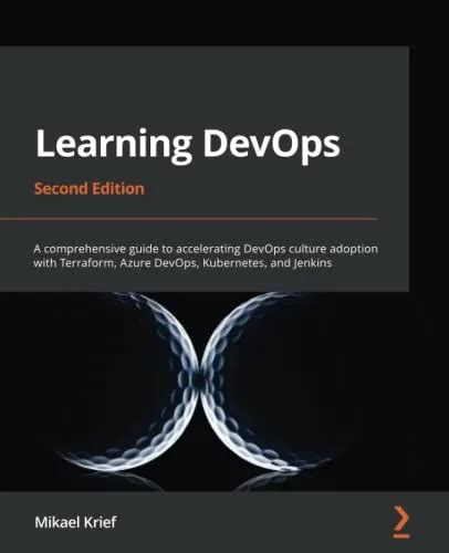 learning devops a comprehensive guide to accelerating devops culture
