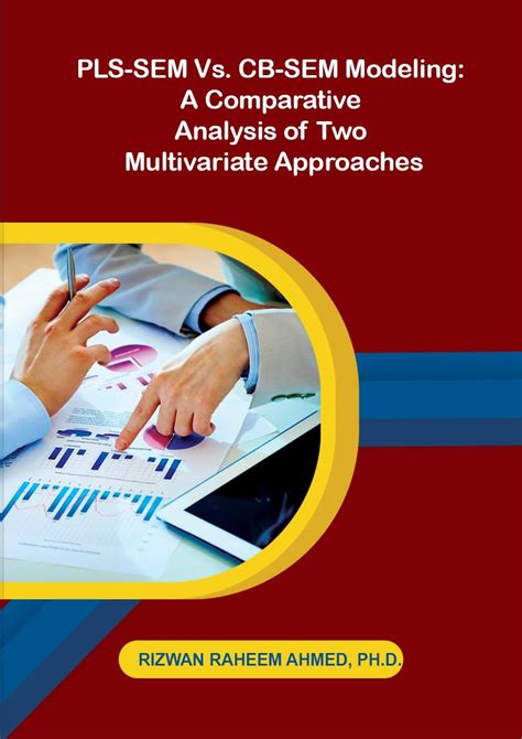 Pls Sem Vs Cb Sem Modeling A Comparative Analysis Of Two