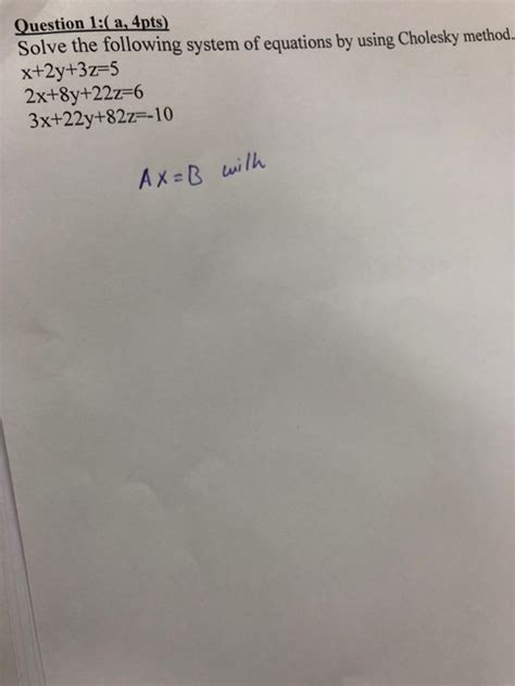 Solved Question 1a4pts Solve The Following System Of