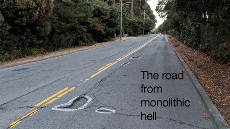 oreilly sacon london potholes in the road from monolithic hell