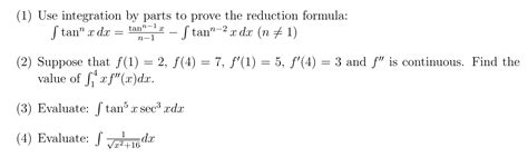 Solved 1 Use Integration By Parts To Prove The Reduction