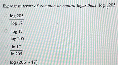 Solved Express In Terms Of Common Or Natural Logarithms Log 17205