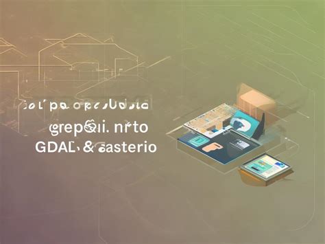 Python地理数据处理攻略：gdal与rasterio深度解析 达沃热点