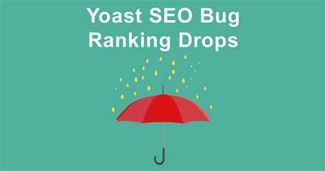Yoast SEO Plugin Bug Causes Ranking Drops
