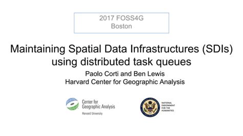 Maintaining Spatial Data Infrastructures Sdis Using Distributed Task Queues Ppt