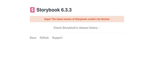The Latest Version Of Storybook Couldnt Be Fetched In Static Build