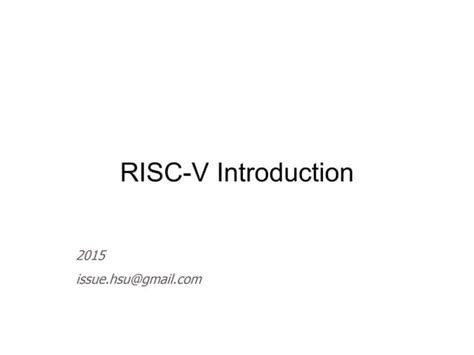 risc v introduction pptx