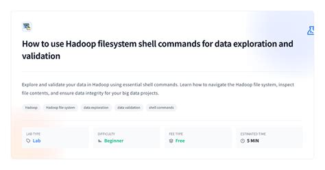 How To Use Hadoop Filesystem Shell Commands For Data Exploration And