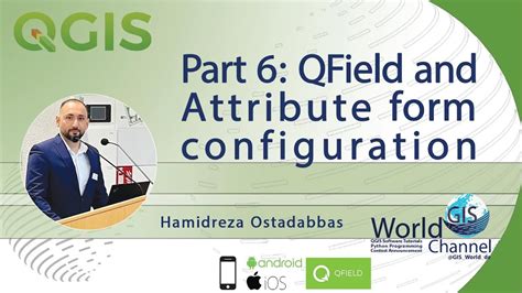 Part QField And Attribute Form Configuration In QGIS YouTube