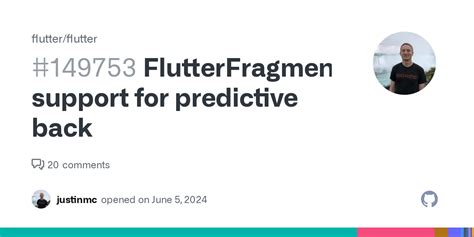 Flutterfragmentactivity Support For Predictive Back · Issue 149753 · Flutterflutter · Github