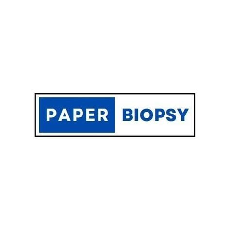 Paper Biopsy Paperbiopsy • Threads Say More