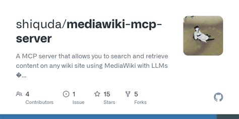 Github Shiqudamediawiki Mcp Server A Mcp Server That Allows You To