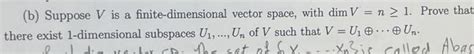 Solved (b) Suppose V is a finite-dimensional vector space, | Chegg.com