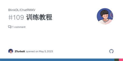 训练教程 · Issue 109 · Blinkdl Chatrwkv · Github