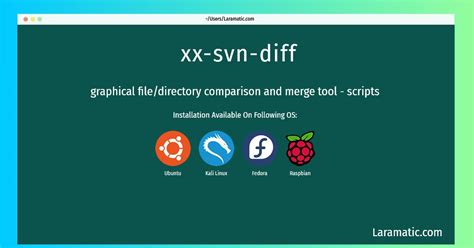 How To Install Xx Svn Diff On Debian Ubuntu Kali Fedora And Raspbian