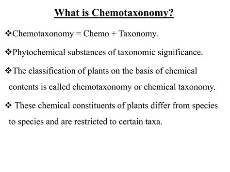 Chemotaxonomy Plant Taxonomy Pptx