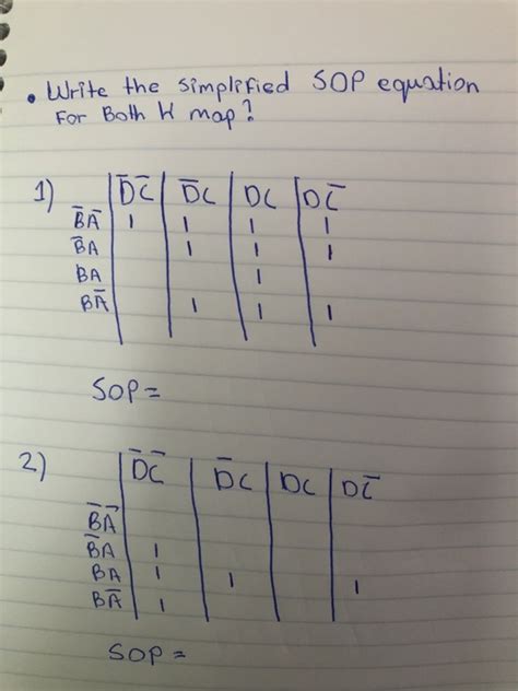 Solved Write The Simplified SOP Equation For Both I Map 1 Chegg Com