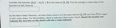 Solved Consider The Function F X 4x 9 On The Interval