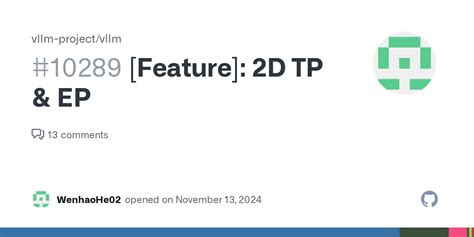Feature 2d Tp And Ep · Issue 10289 · Vllm Projectvllm · Github